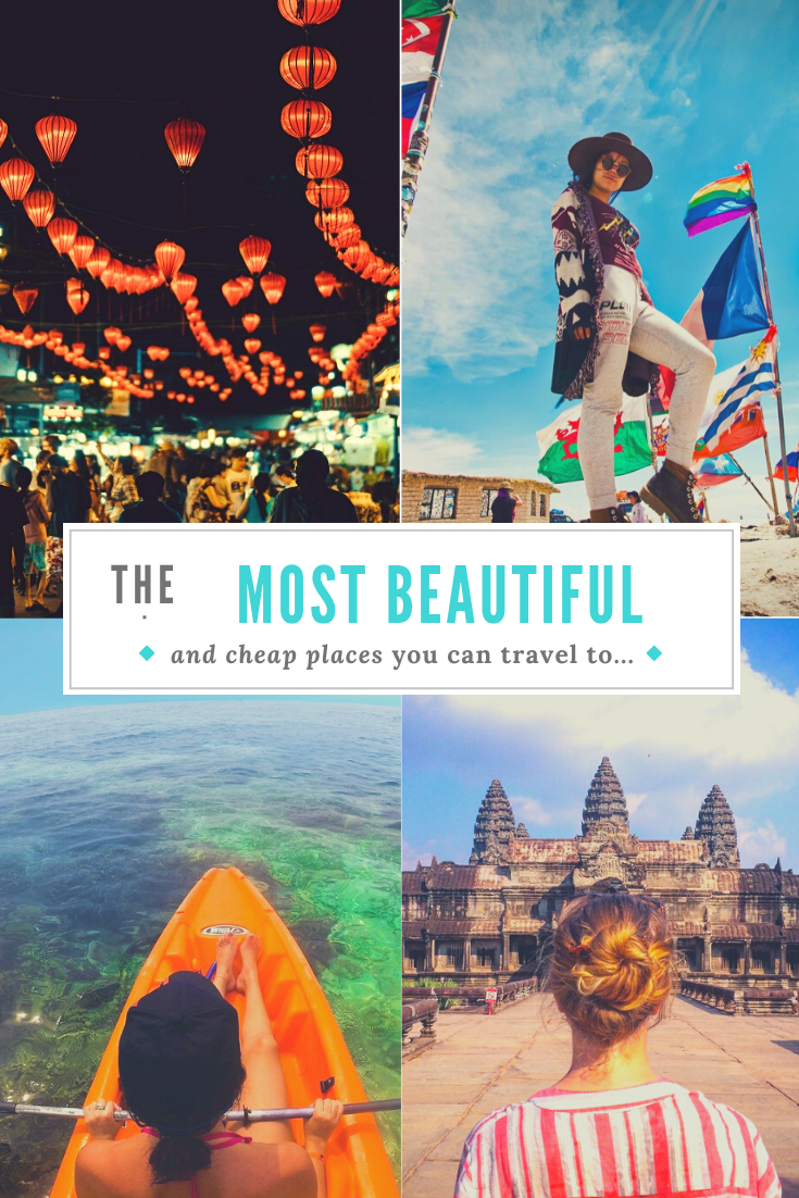 Which are the cheapest yet the most beautiful places you can travel to ...
